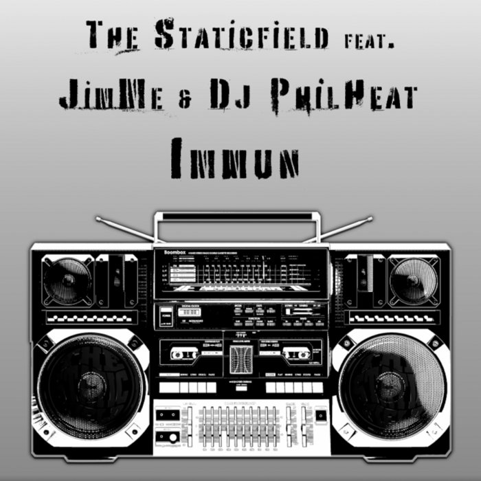 Immun | The Staticfield, DJ Phil Heat & Jim;Me | Jim;Me