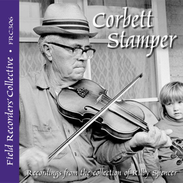 FRC 306 - Corbett Stamper: Recordings from the collection of Kilby ...