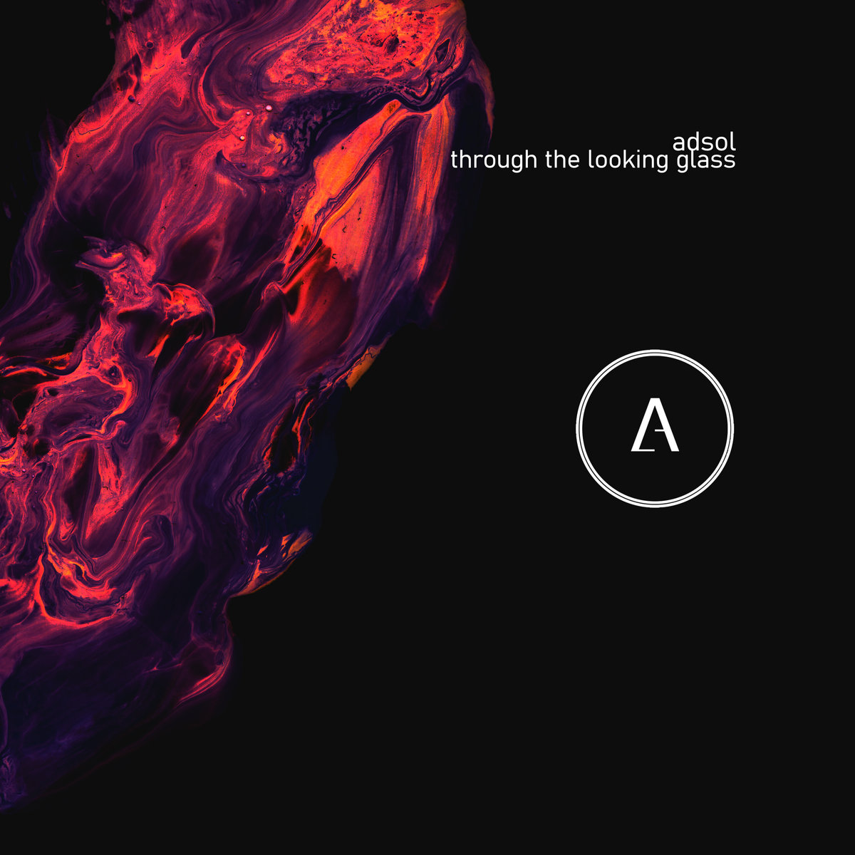 Through The Looking Glass | Adsol