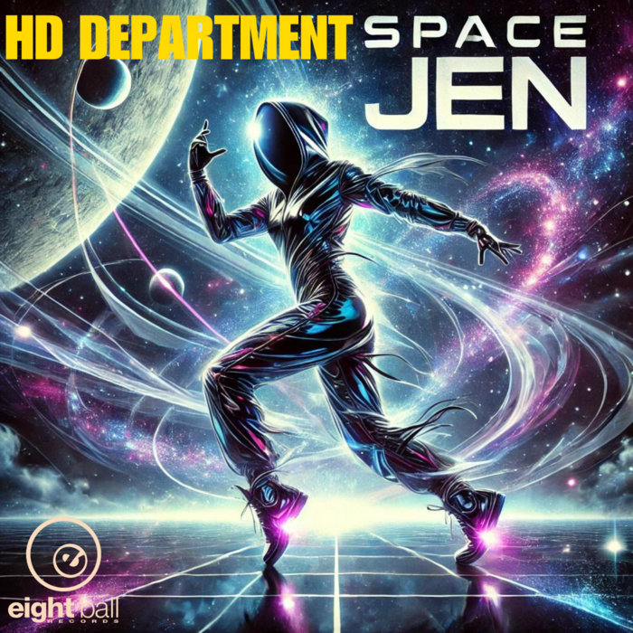 Space Jen (Original Mix) | HD Department | Eightball Records
