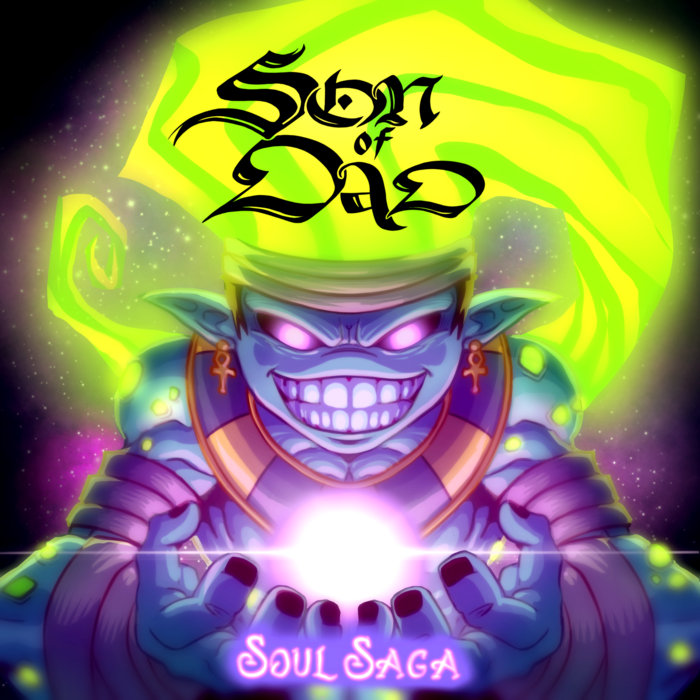 Soul Saga | Son of Dad