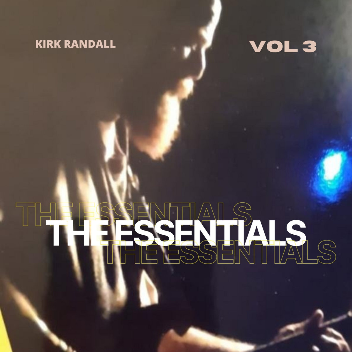 The Essentials - Volume III | Kirk Randall