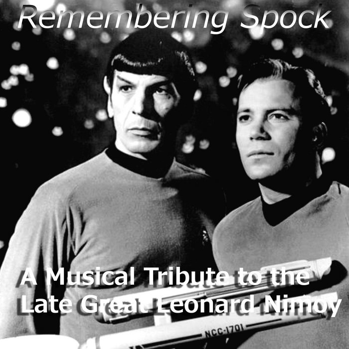 Remembering Spock | Borders Edge Music