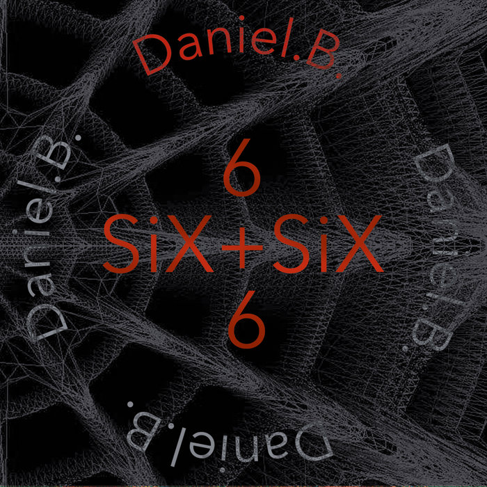 six+six | DANIEL B. | Alfa Matrix