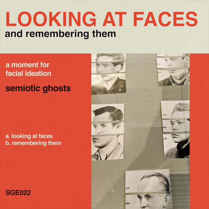 Looking at Faces and Remembering Them | Semiotic Ghosts