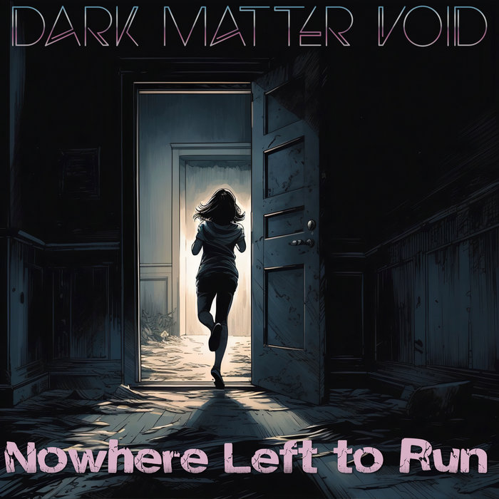 Nowhere Left to Run | Dark Matter Void