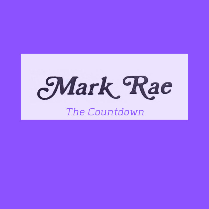 The Countdown | Mark Rae