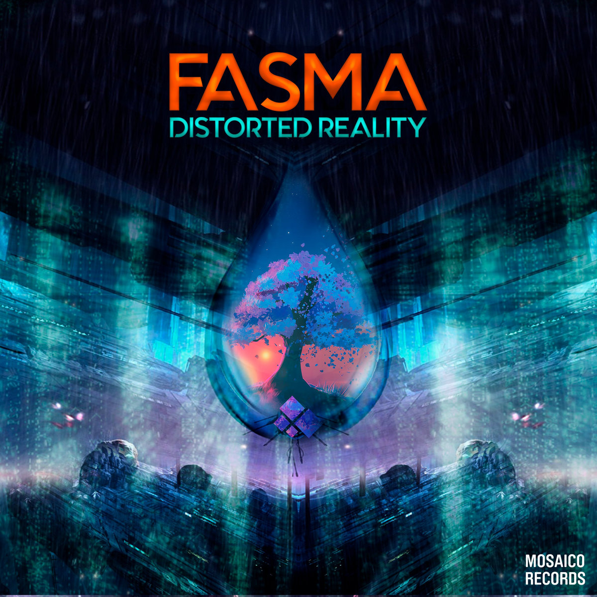 Distorted Reality | Fasma | Mosaico Records