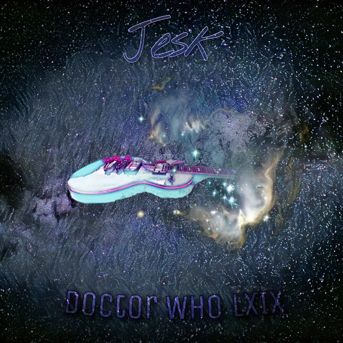 Doctor Who LXIX | Jesk