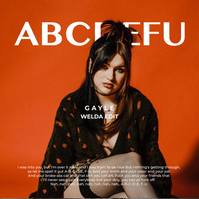 Gayle - abcdefu (Welda Edit) | WELDA