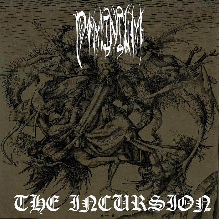 The Incursion | Dominium | Forbidden Records