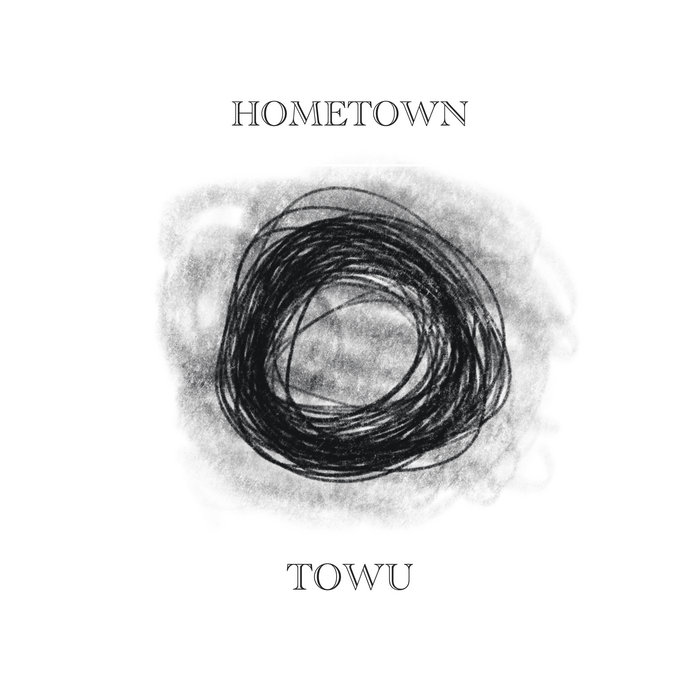Hometown (LP) | TOWU