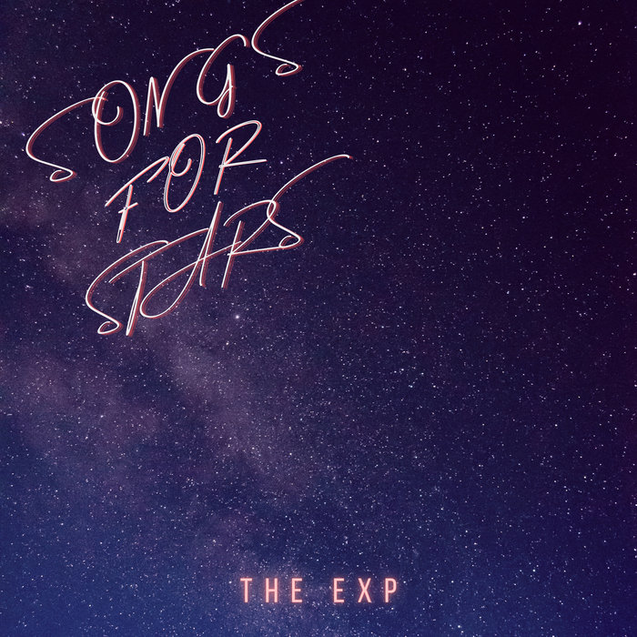 Songs For Stars (Compilation) | The Exp
