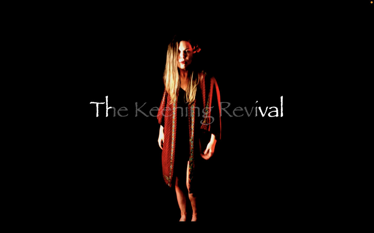 The Keening Revival | Mikki Jordan