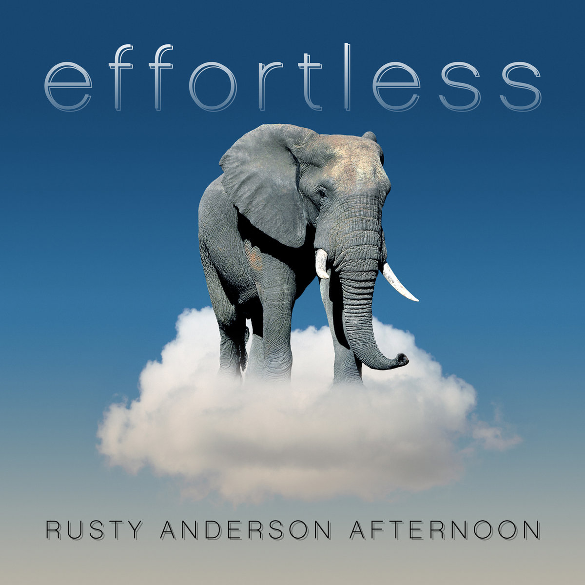 Effortless | Rusty Anderson Afternoon | Rusty Anderson