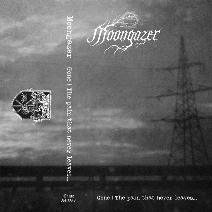 Gone/The Pain That Never Leaves... | Moongazer | Canti Eretici