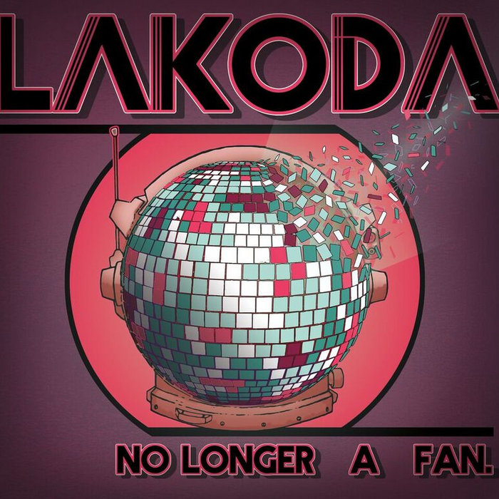 No Longer A Fan. | Lakoda