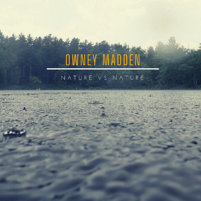 Nature vs Nature | Owney Madden