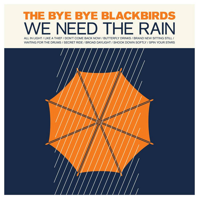 We Need The Rain | The Bye Bye Blackbirds