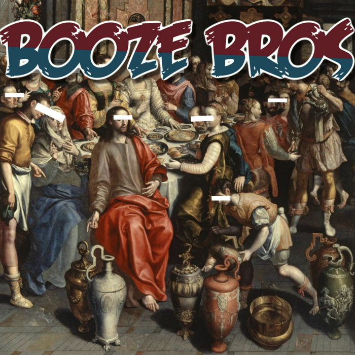 BOOZE BROS | Large Amount Presents the BOOZE BROS | Large Amount