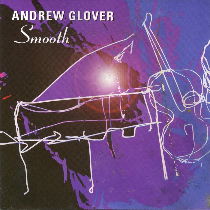 Smooth | Andrew Glover