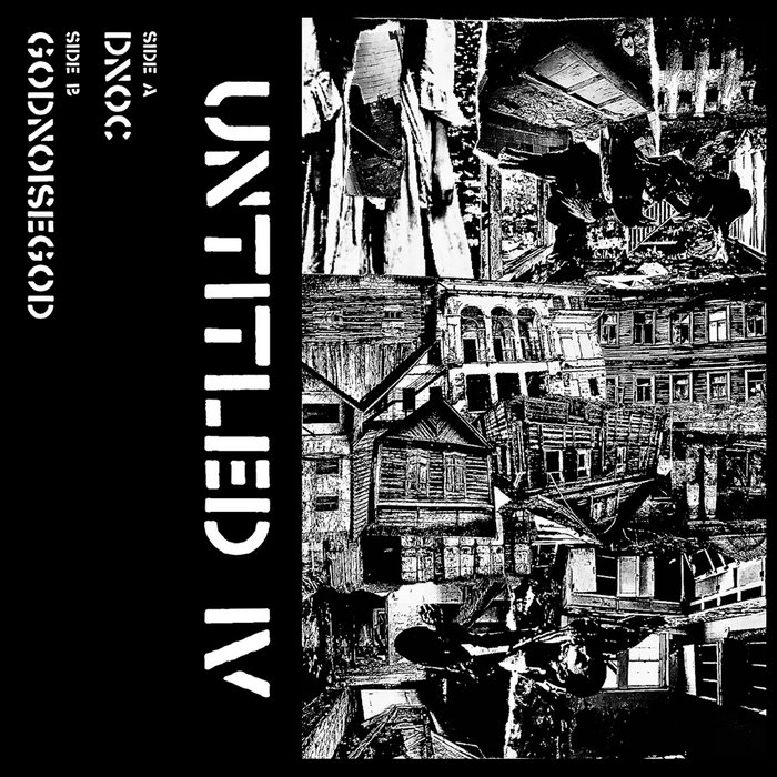 Untitled IV | DNOC / godNOISEgod | Dark Rider Tapes