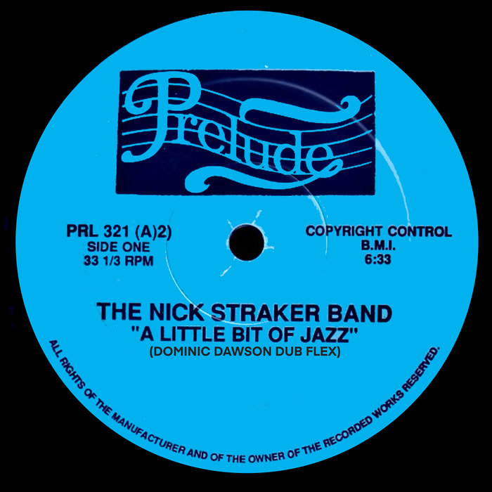 A Little Bit Of Jazz (Dominic Dawson Dub Flex) | The Nick Straker Band ...