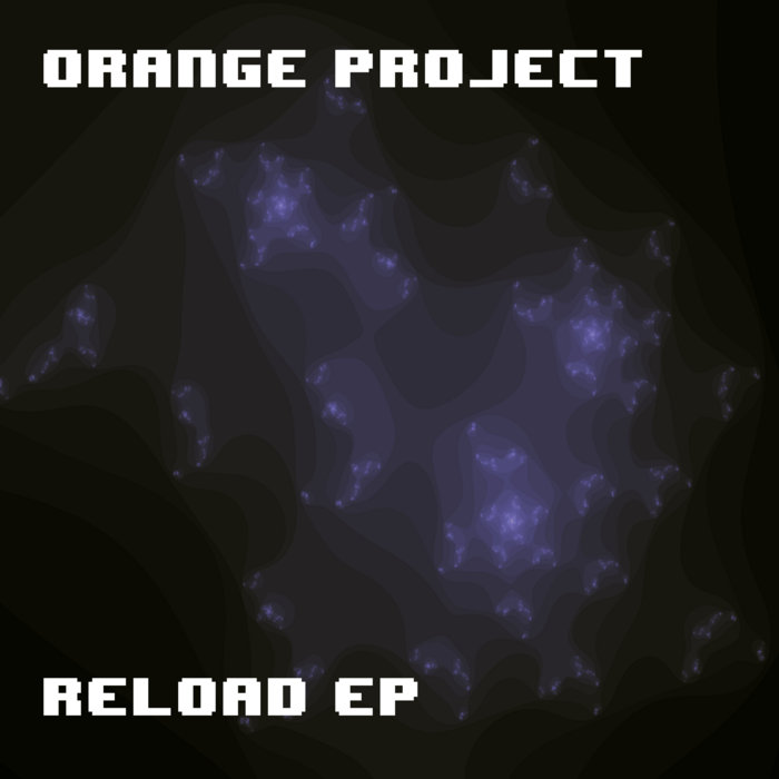 Reload EP | Orange Project