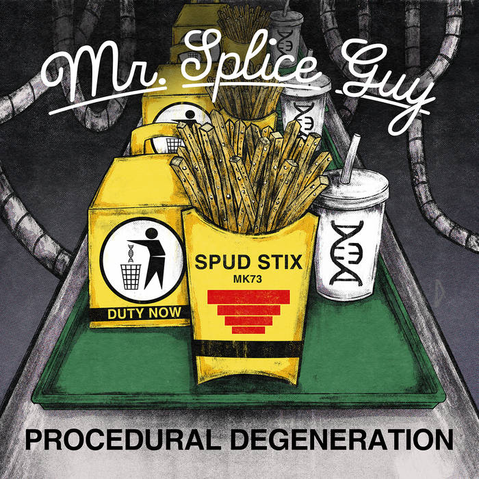Procedural Degeneration | Mr. Splice Guy
