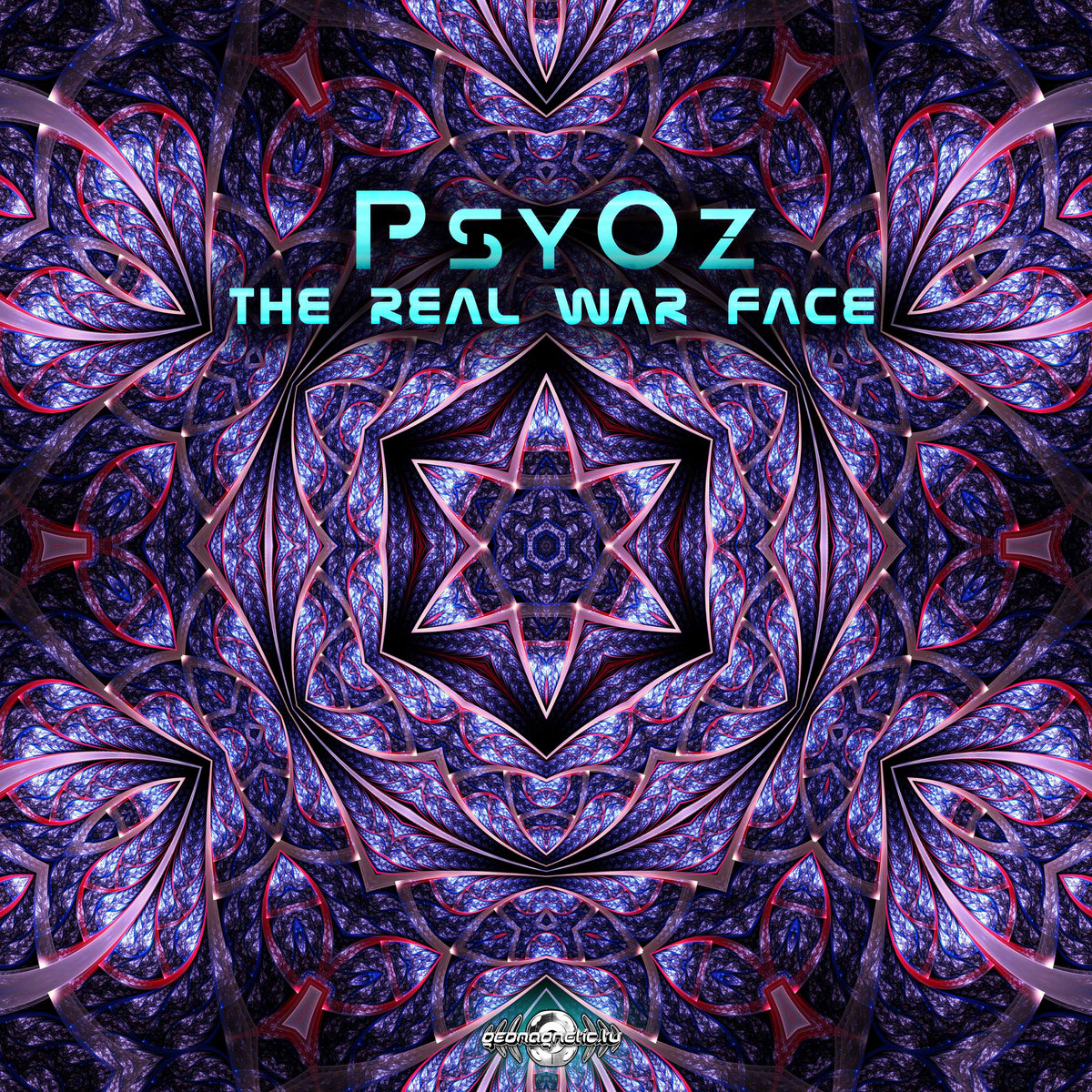 PsyOz - The Real War Face ( geosp145 - Geomagnetic Records) | Geomagnetic Records