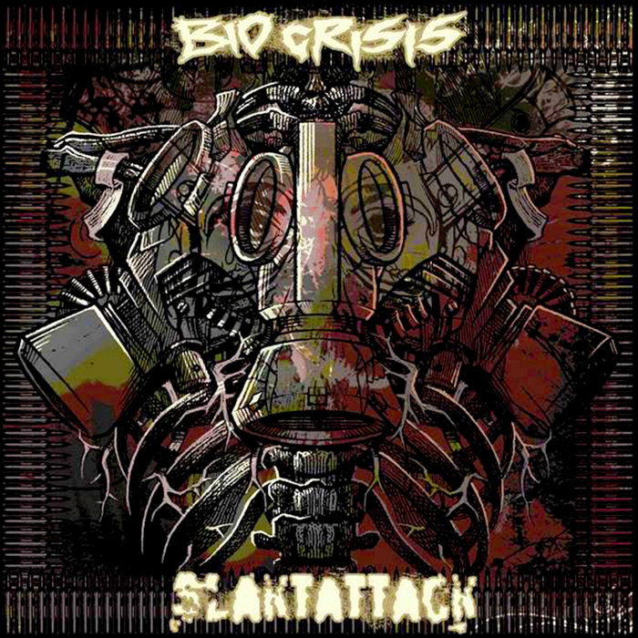 Split - Bio Crisis - Slakattack | Bio Crisis