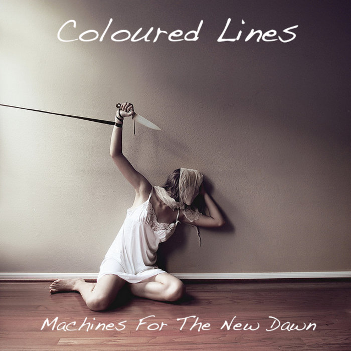 Machines For The New Dawn | Coloured Lines