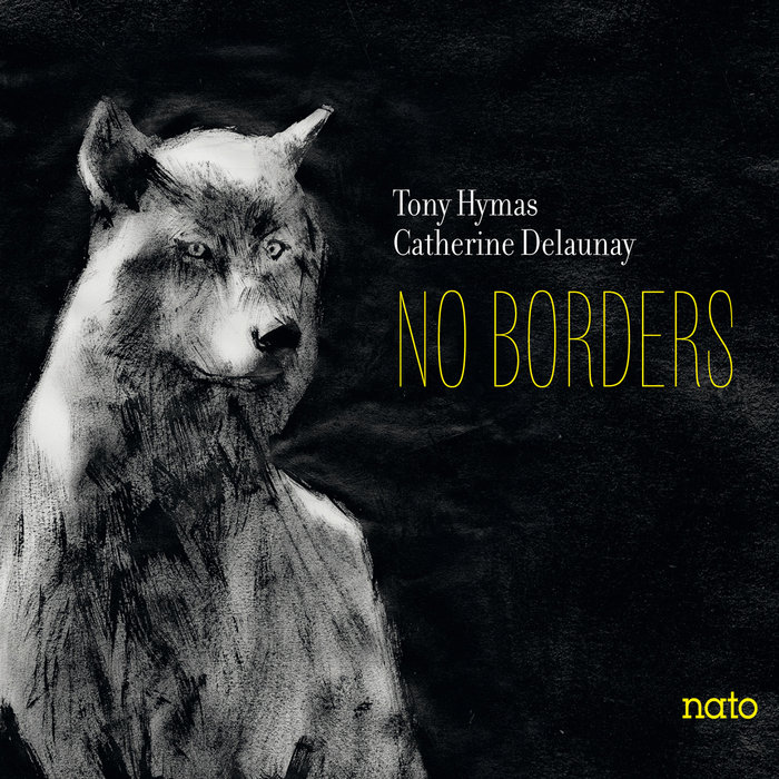 No Borders | Tony Hymas - Catherine Delaunay | nato records