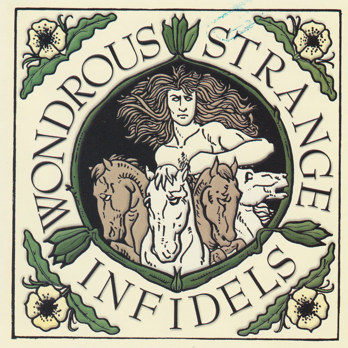 Wondrous Strange | Infidels
