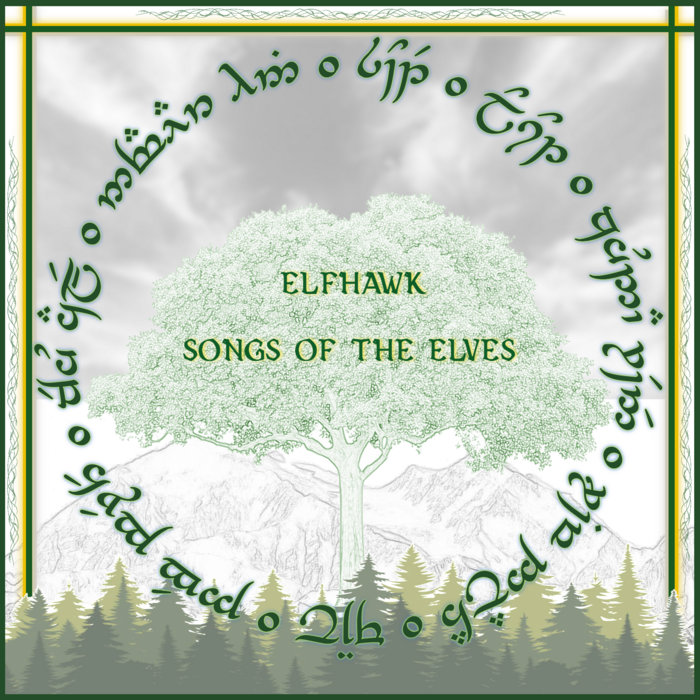 Songs of the Elves | Elfhawk