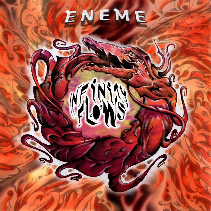 Infinity Flows | ENEME