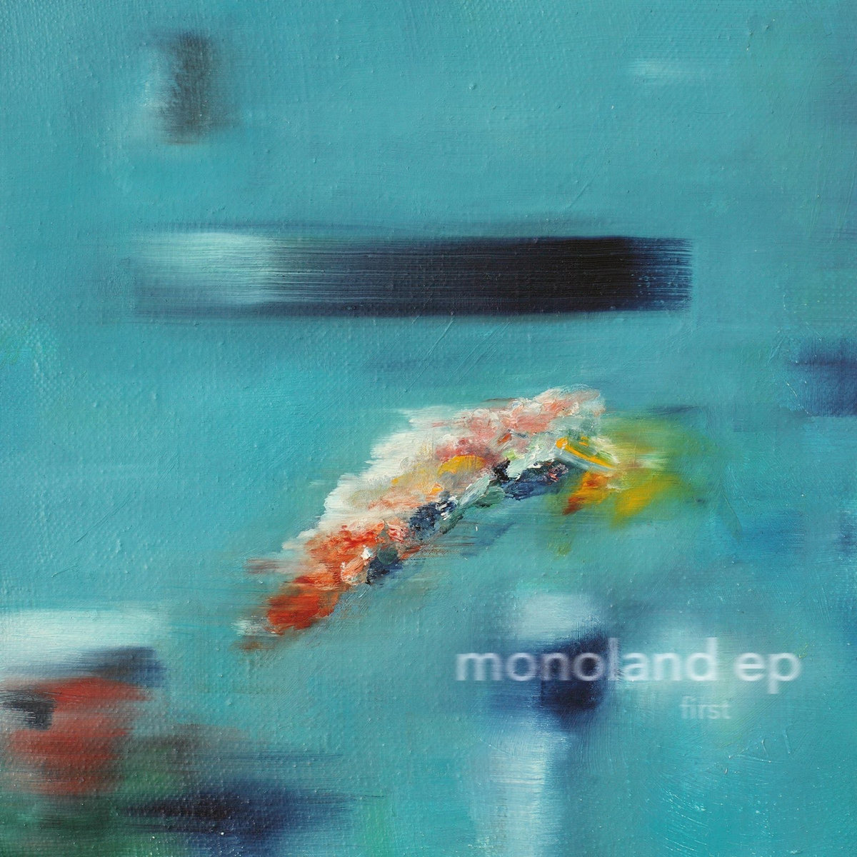 EP - First | Monoland