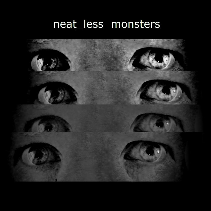 monsters | neat_less | Rorschach Garden Records