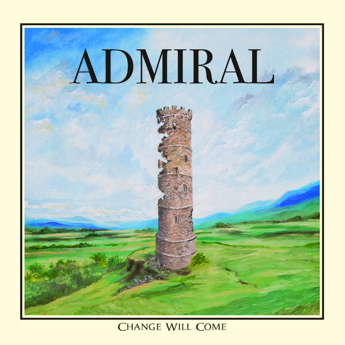 Change Will Come EP | Admiral
