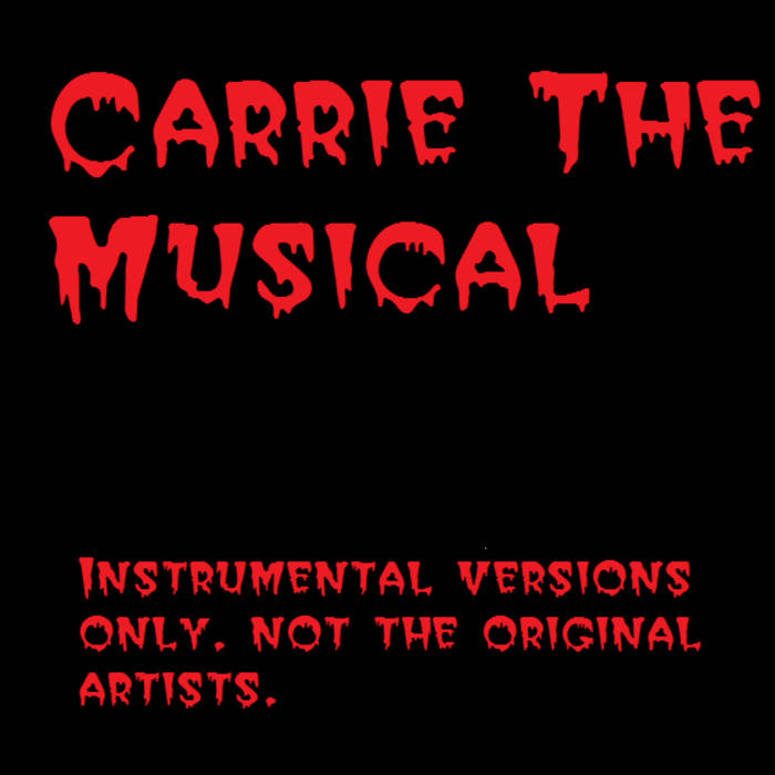 Carrie The Musical | BackingTracksGalore