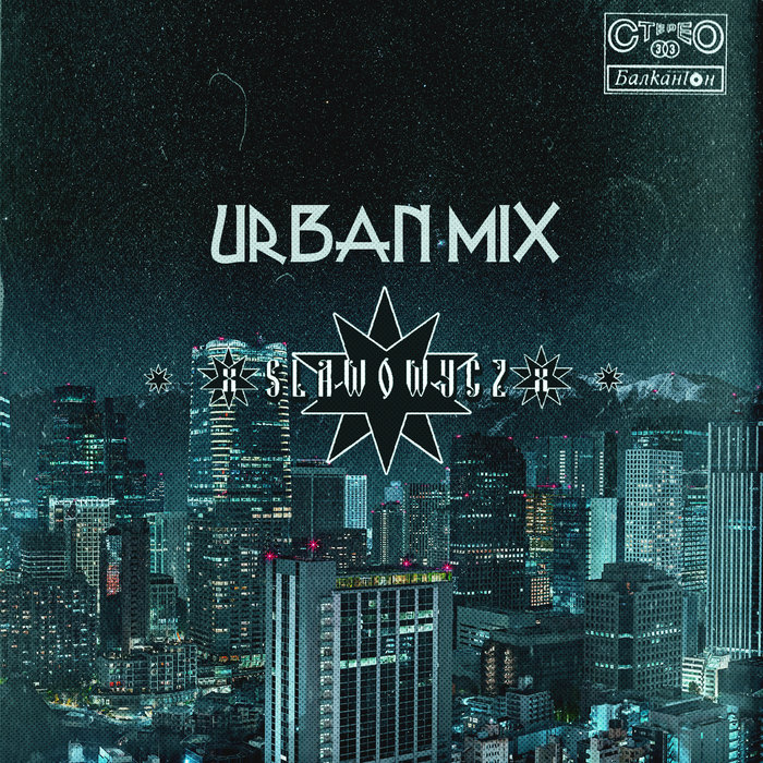 Urban Mix | Karpatsin Slawowycz