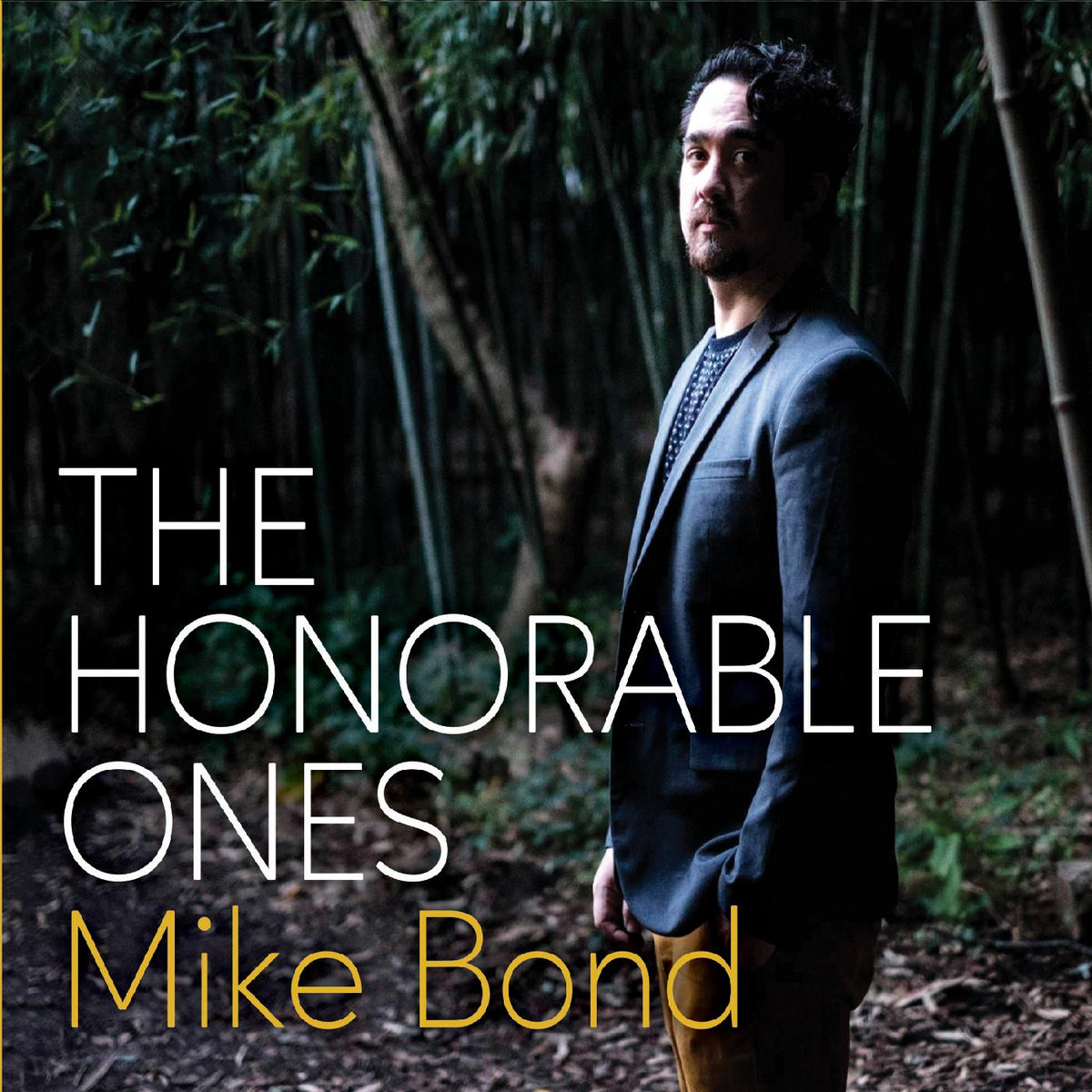 The Honorable Ones | Mike Bond