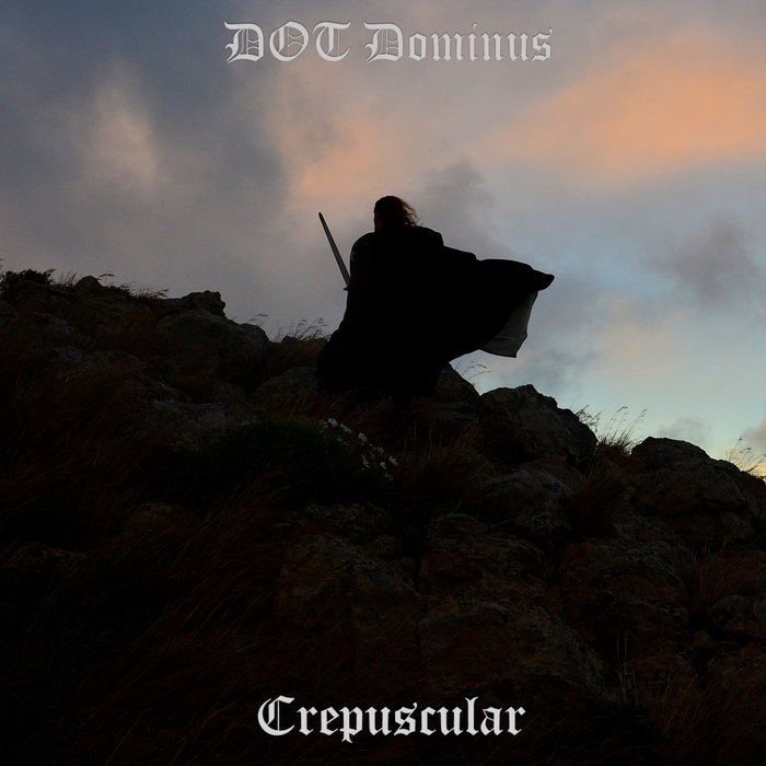 Crepuscular | DOT Dominus