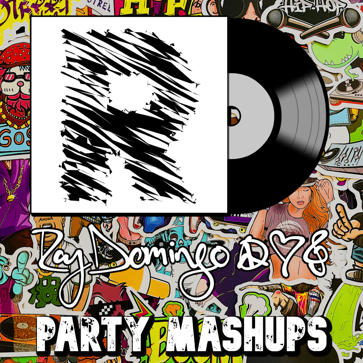 DJRayDomingo Party Mashups | DJRayDomingo