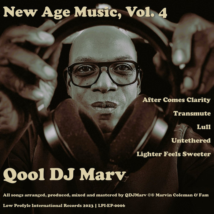 New Age Music, Vol. 4 | Qool DJ Marv