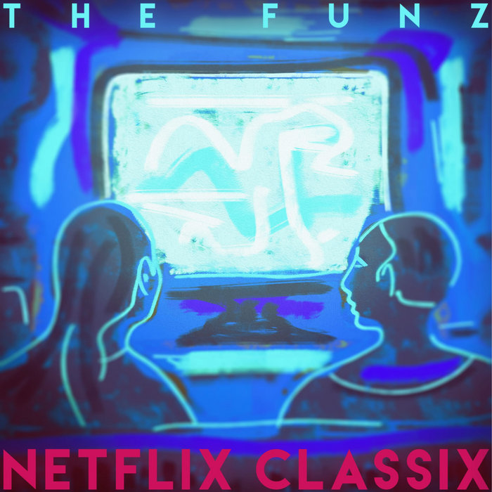 Netflix Classix | The Funz