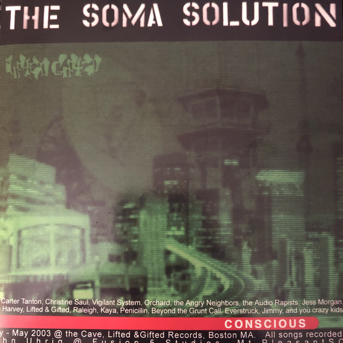 Conscious | The Soma Solution