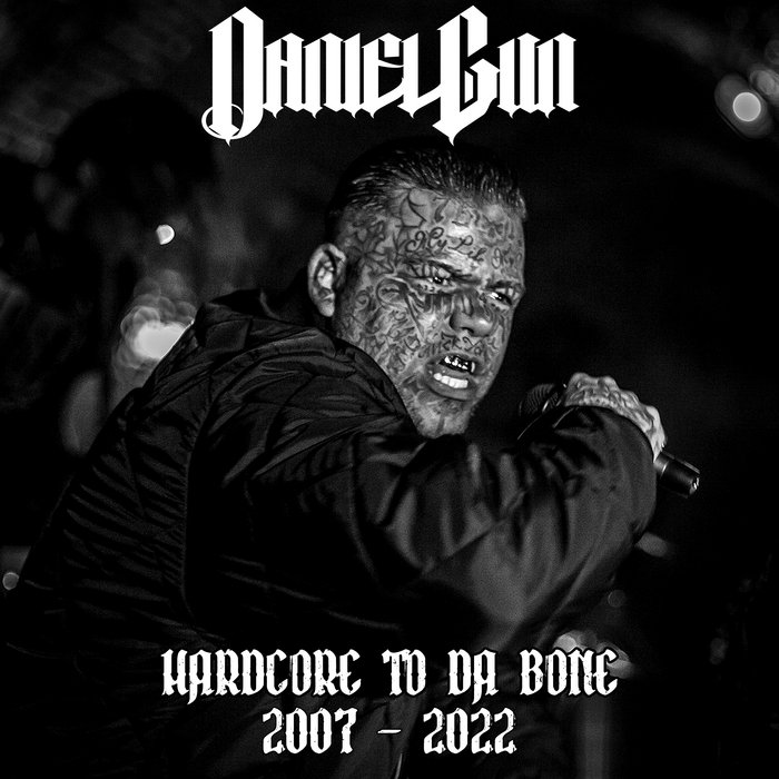 Hardcore To Da Bone | Daniel Gun