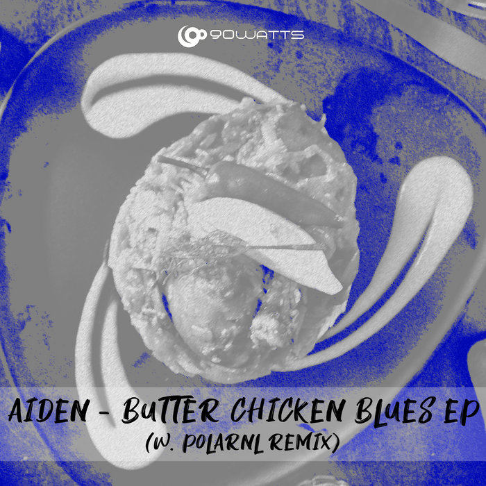 Butter Chicken Blues EP | Aiden | Manual Music