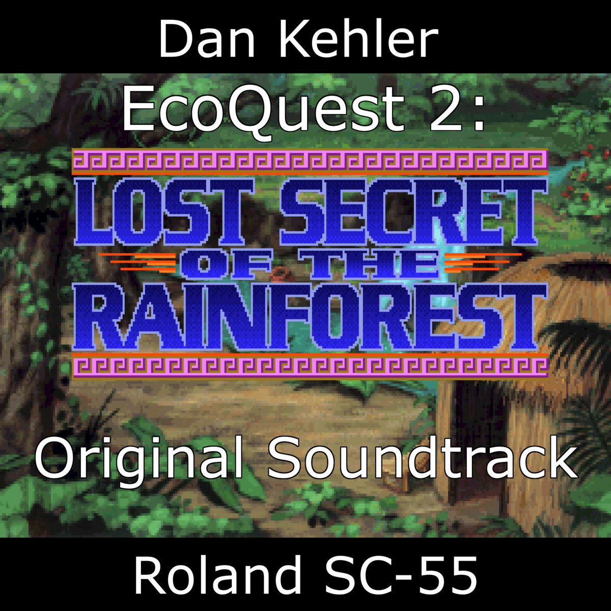 EcoQuest 2: Lost Secret of the Rainforest Soundtrack (SC-55) | Dan ...